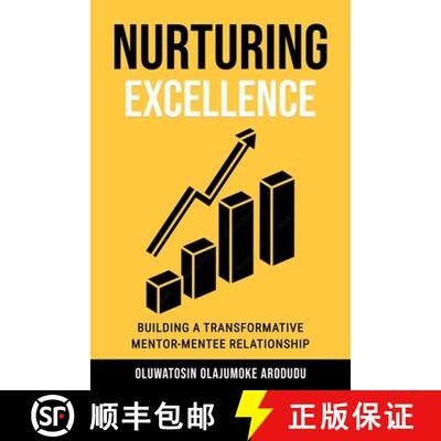 【3-4周达】Nurturing Excellence: Building a Transformative Mentor-Mentee Relationship [9798891456556]