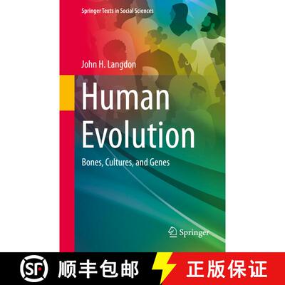【3-4周达】Human Evolution : Bones, Cultures, and Genes [9783031141560]