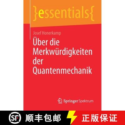 【3-4周达】Ueber die Merkwuerdigkeiten der Quantenmechanik (1. Aufl. 2020) [9783658318789]