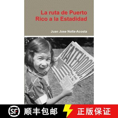 【3-4周达】La ruta de Puerto Rico a la Estadidad [9781312872615]
