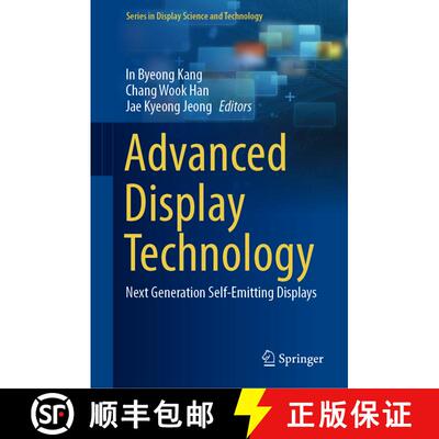 【3-4周达】精装 Advanced Display Technology : Next Generation Self-Emitting Displays [9789813365810]