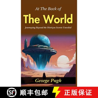 【3-4周达】At The Back of The World: Journeying Beyond the Horizon: Secrets Unveiled [9789359579825]