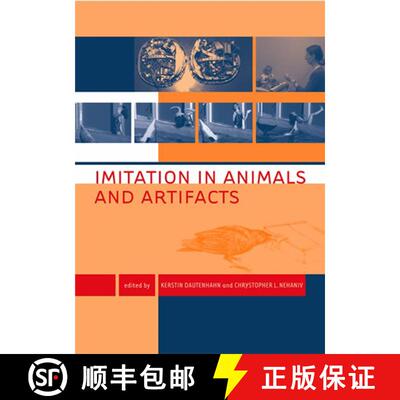 【3-4周达】Imitation in Animals and Artifacts [9780262527750]