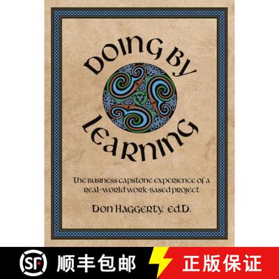 【3-4周达】Doing by Learning: The Business Capstone Experience of a Real World, Work-based Project [9781735769028]