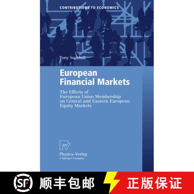 【3-4周达】精装 European Financial Markets : The Effects of European Union Membership on Central and ... [9783790820737]