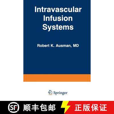 【3-4周达】Intravascular Infusion Systems: Principles and Practice [9789401163439]