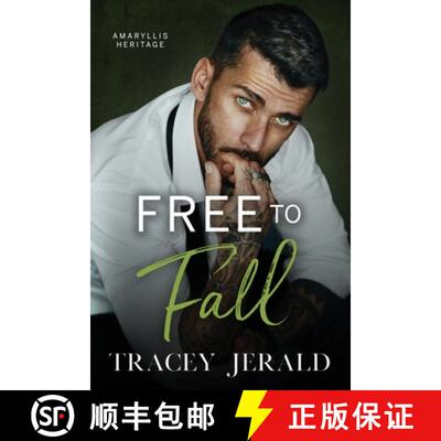【3-4周达】Free to Fall: A Single Dad, Close Proximity, Small Town Romance [9781959299301]