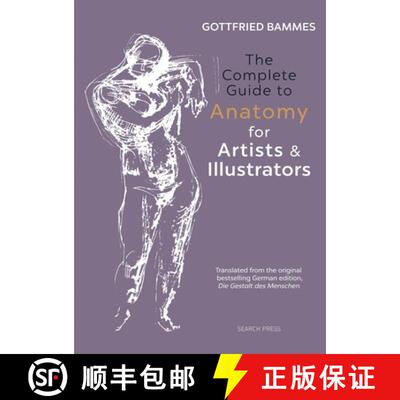 【3-4周达】精装 The Complete Guide to Anatomy for Artists & Illustrators [9781782213581]