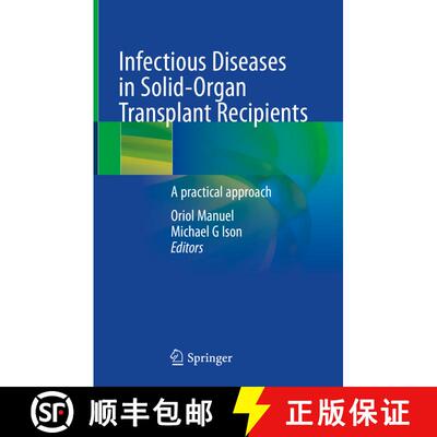 【3-4周达】精装 Infectious Diseases in Solid-Organ Transplant Recipients: A practical approach [9783030153939]