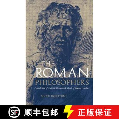 【3-4周达】The Roman Philosophers: From the Time of Cato the Censor to the Death of Marcus Aurelius [9780415188524]