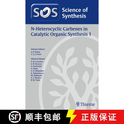 【3-4周达】精装 Science of Synthesis: N-Heterocyclic Carbenes in Catalytic Organic Synthesis Vol. 1 [9783132012813]