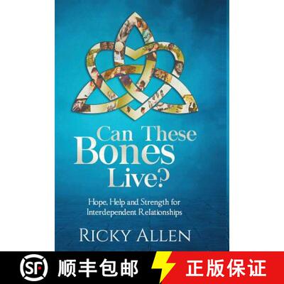 【3-4周达】Can These Bones Live?: Hope, Help, and Strength For Interdependent Relationships [9781947656628]