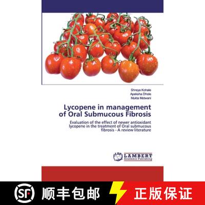 预订 Lycopene in management of Oral Submucous Fibrosis [9786202522175]