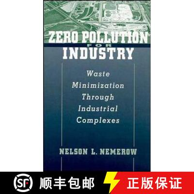 【3-4周达】精装 Zero Pollution For Industry: Waste Minimization Through Industrial Complexes [Wiley土... [9780471121640]
