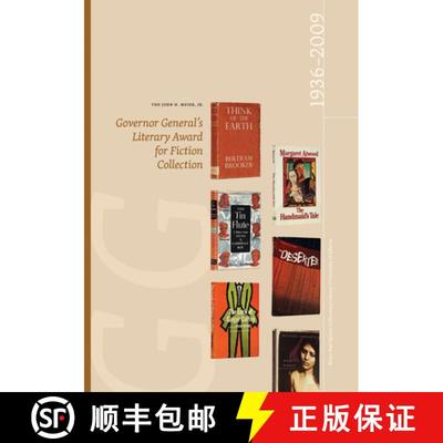 【3-4周达】The John H. Meier, Jr. Governor General's Literary Award for Fiction Collection: 1936-2009 [9781551952659]
