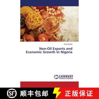 预订 Non-Oil Exports and Economic Growth In Nigeria [9783659622878]