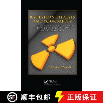 【3-4周达】Radiation Threats and Your Safety : A Guide to Preparation and Response for Professionals ... [9780367385033]