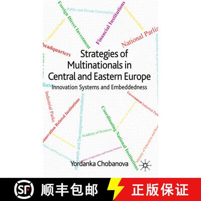 【3-4周达】Strategies of Multinationals in Central and Eastern Europe : Innovation Systems and Embedd... [9781349311538]
