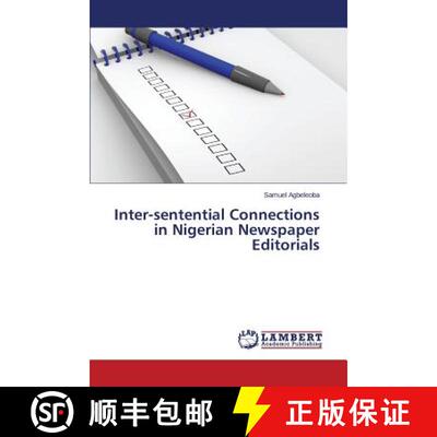 预订 Inter-sentential Connections in Nigerian Newspaper Editorials [9783659762628]