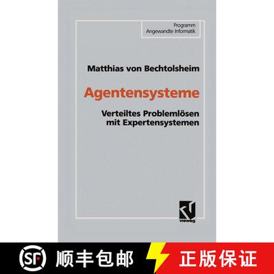 【3-4周达】Agentensysteme : Verteiltes Problemlösen mit Expertensystemen [9783528052973]