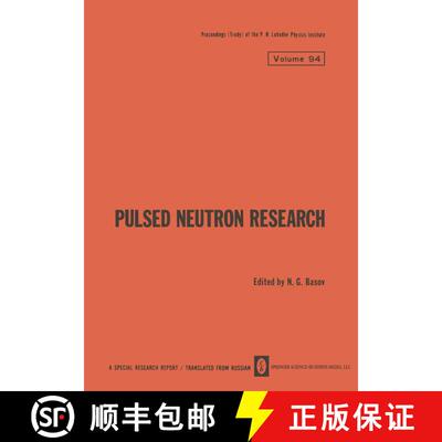 【3-4周达】Pulsed Neutron Research / Impul'snye Neitronnye Issledovaniya / Импm... [9781475763300]