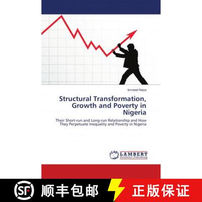 预订 Structural Transformation, Growth and Poverty in Nigeria [9786136542584]