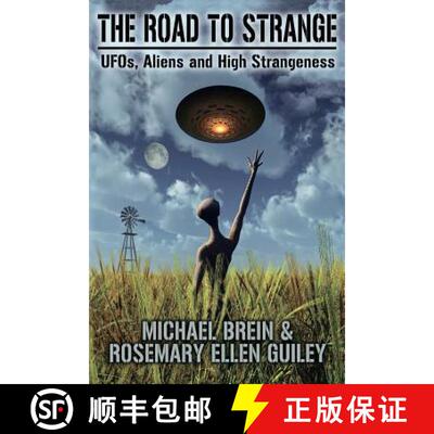 【3-4周达】The Road to Strange: UFOs, Aliens and High Strangeness [9781942157250]