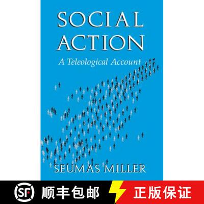 【3-4周达】精装 Social Action: A Teleological Account [9780521783163]