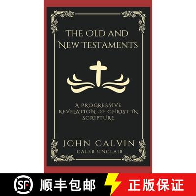 【3-4周达】精装 The Old and New Testaments: A Progressive Revelation of Christ in Scripture (Grapevin... [9789360510916]