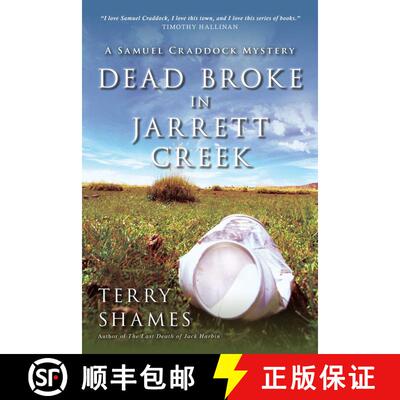 【3-4周达】Dead Broke in Jarrett Creek: A Samuel Craddock Mystery [9781616149963]