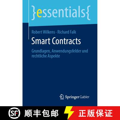 【3-4周达】Smart Contracts : Grundlagen, Anwendungsfelder und rechtliche Aspekte [9783658279622]