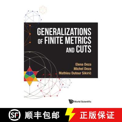 【3-4周达】Generalizations of Finite Metrics and Cuts [9789814740395]