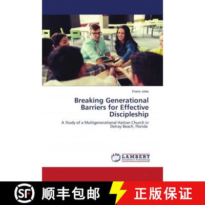 预订 Breaking Generational Barriers for Effective Discipleship [9786202924160]