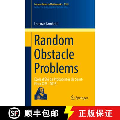 【3-4周达】Random Obstacle Problems : École d'Été de Probabilités de Saint-Flour XLV - 2015 (1st ... [9783319520957]