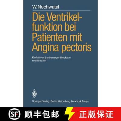 【3-4周达】Die Ventrikelfunktion bei Patienten mit Angina pectoris: Einfluß von ?-adrenerger Blockad... [9783540134084]