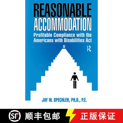 【3-4周达】精装 Reasonable Accommodation : Profitable Compliance with the Americans with Disabilities... [9781884015946]