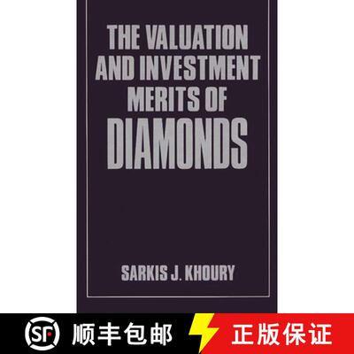 【3-4周达】精装 The Valuation and Investment Merits of Diamonds [9780899304564]