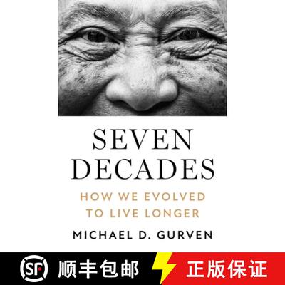 【3-4周达】精装 Seven Decades: What Evolution Reveals about Human Longevity [9780691231990]