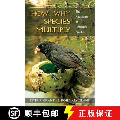 现货 物种增加因素与方法 How and Why Species Multiply: The Radiation of Darwin's Finches [9780691149998]
