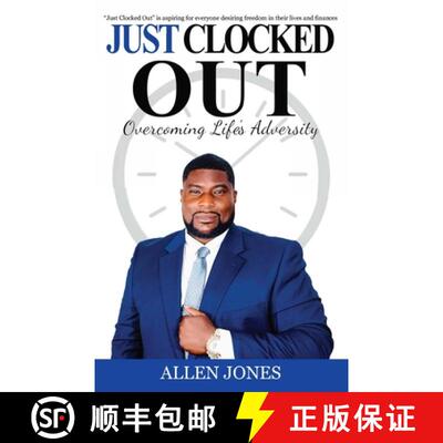 【3-4周达】Just Clocked Out: Overcoming Life's Adversity [9781792373770]