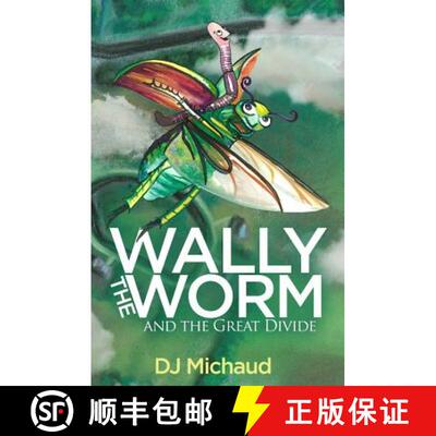 【3-4周达】Wally The Worm And The Great Divide [9780692387177]