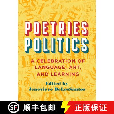【3-4周达】Poetries – Politics – A Celebration of Language, Art, and Learning [9781978832718]