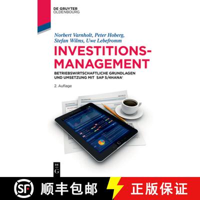 【3-4周达】Investitionsmanagement: Betriebswirtschaftliche Grundlagen Und Umsetzung Mit SAP S/4 Hana(r) [9783110786705]