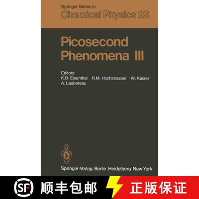 【3-4周达】Picosecond Phenomena III: Proceedings of the Third International Conference on Picosecond ... [9783642878664]