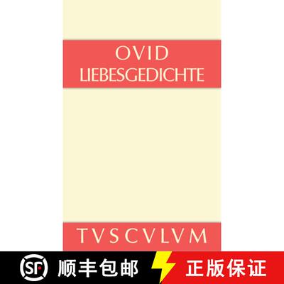 【3-4周达】精装 Liebesgedichte / Amores – Lateinisch – deutsch [9783110355857]