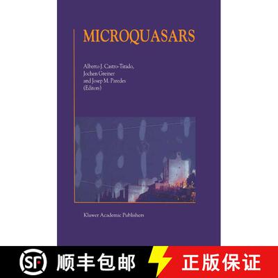 【3-4周达】Microquasars: Proceedings of the Third Microquasar Workshop Granada Workshop on Galactic R... [9780792369233]