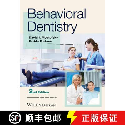【3-4周达】Behavioral Dentistry, Second Edition [Wiley牙科医学] [9781118272060]