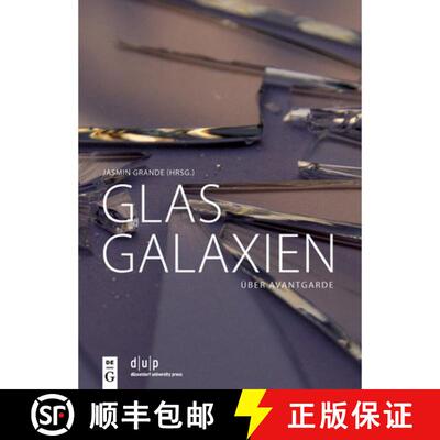 【3-4周达】精装 Glasgalaxien – Über Avantgarde [9783110753202]
