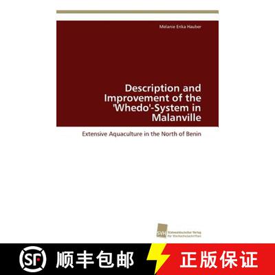 预订 Description and Improvement of the 'Whedo'-System in Malanville [9783838125671]