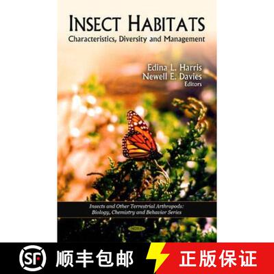 【3-4周达】精装 Insect Habitats: Characteristics, Diversity and Management [9781608763962]